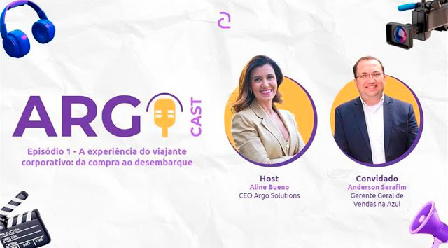 Argo Cast: Episódio 1 - A experiência do viajante corporativo: da ...